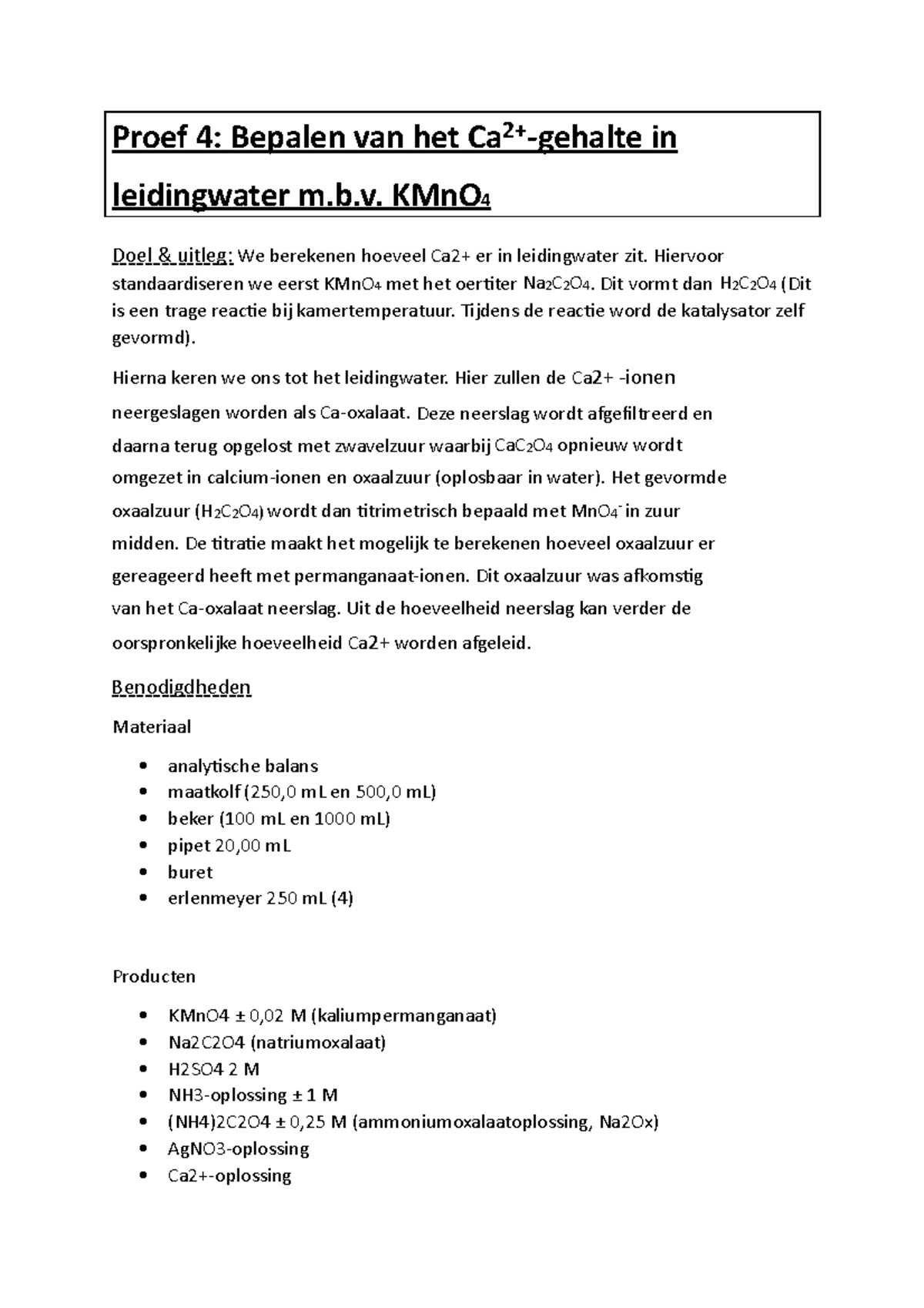 Proef 4An Ch: Bepaling van Ca2+-gehalte in Leidingwater met KMnO4 - Studocu