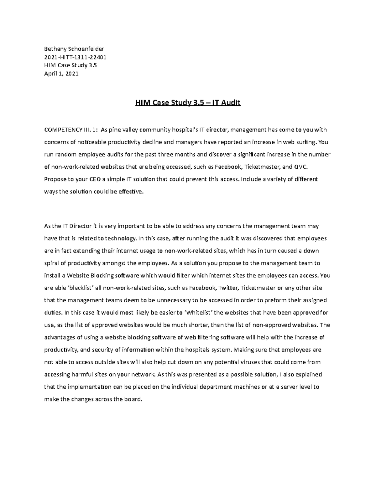 HIM Case Study 3 - Bethany Schoenfelder 2021-HITT-1311- HIM Case Study 3. April 1, 2021 HIM Case ...