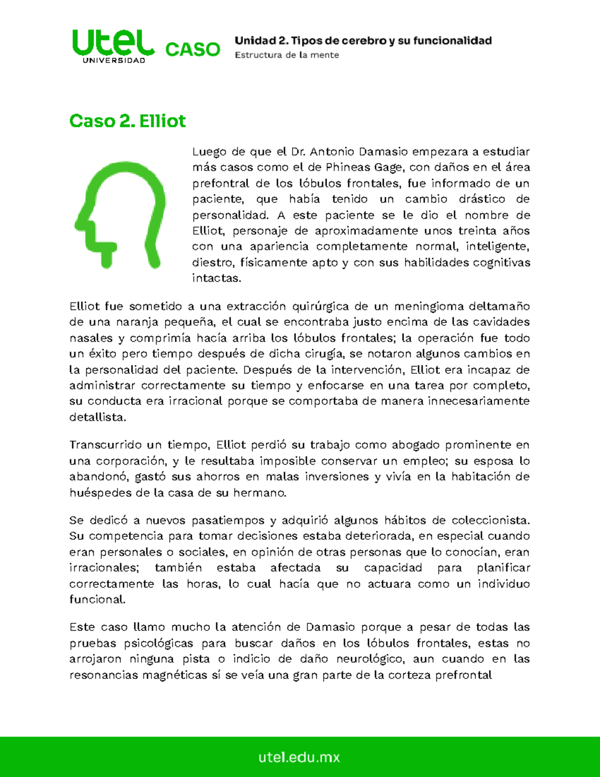 Resumen del Caso 2: Elliot y sus Efectos Emocionales - Studocu