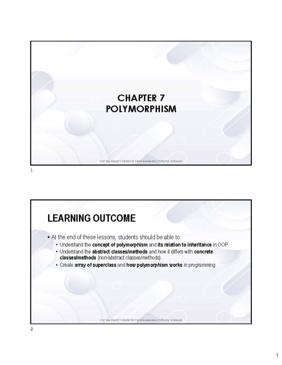 CHAPTER 7: POLYMORPHISM IN OOP - CSC186 SOKMAN - Studocu