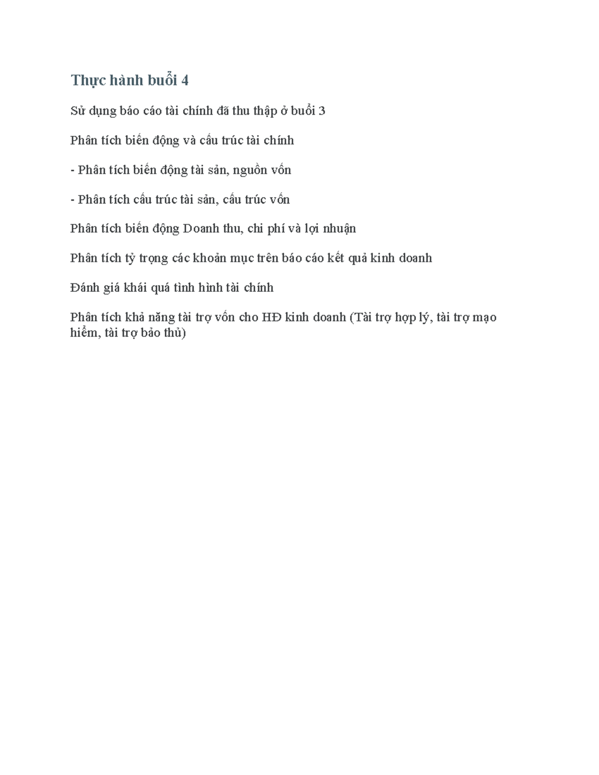 Nội dung thực hành buổi 4 Ptbctc - Phân tích báo cáo tài chính - Thực hành buổi 4 Sử dụng báo ...