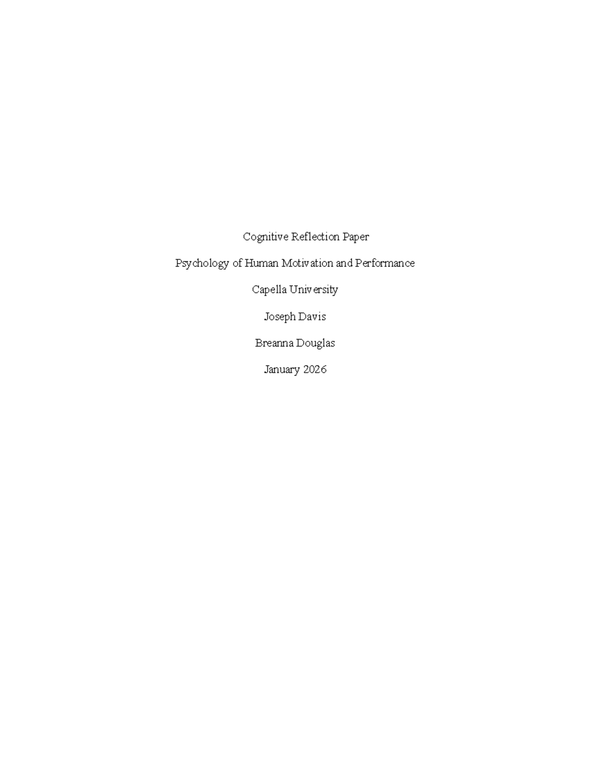 Cognitive Reflection Paper: PSYC - FPX 3770 Assessment 4 on Motivation ...