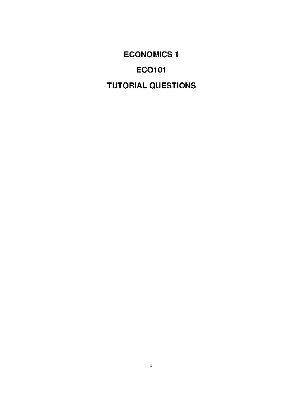 ECO 1 Tutorial Questions - Principles of Economics & Market Forces ...
