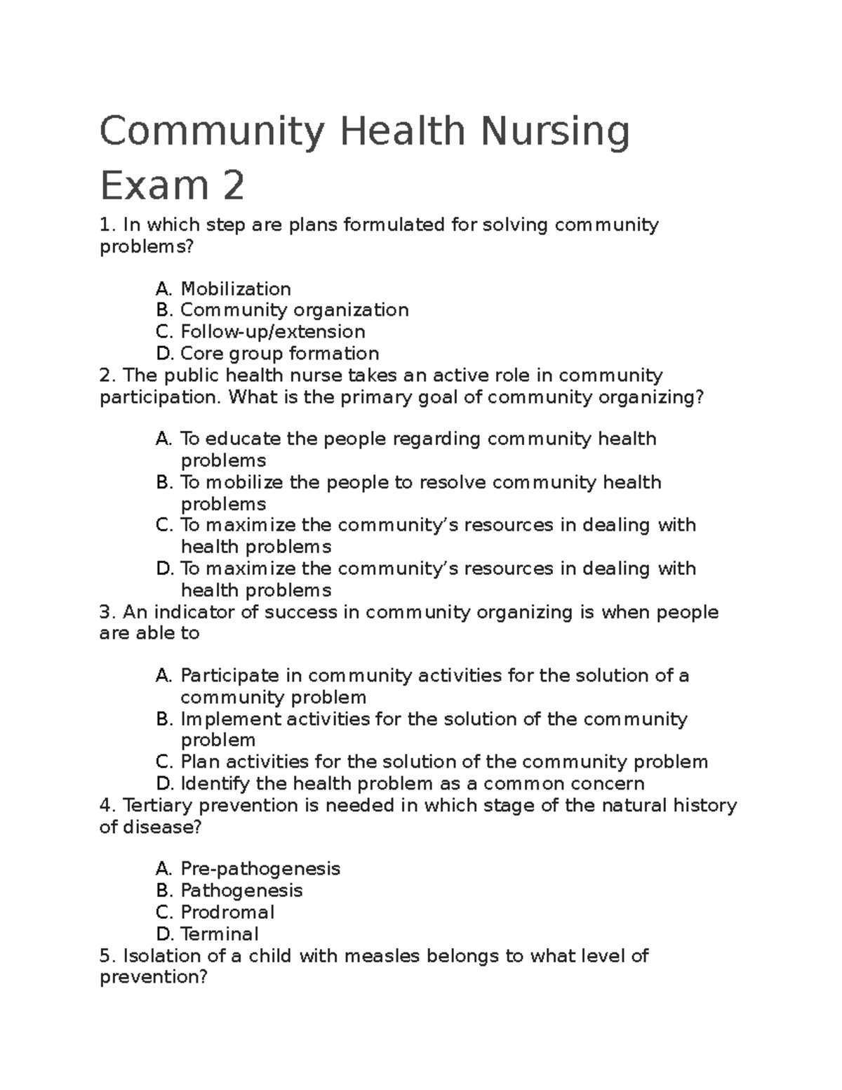 Community Health Nursing Exam 2 - Mobilization B. Community ...