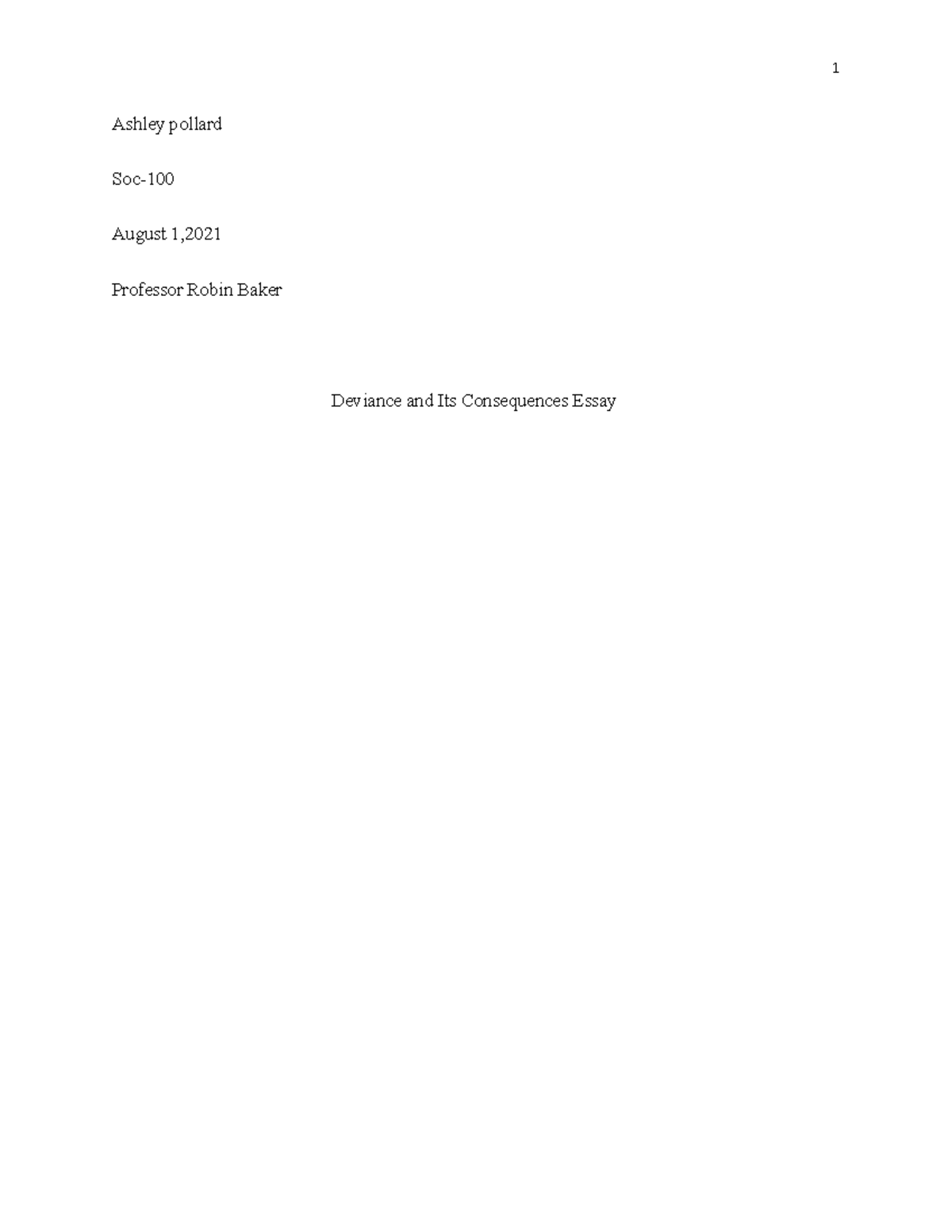 Deviance and its consequences essay - Ashley pollard Soc- August 1 ...