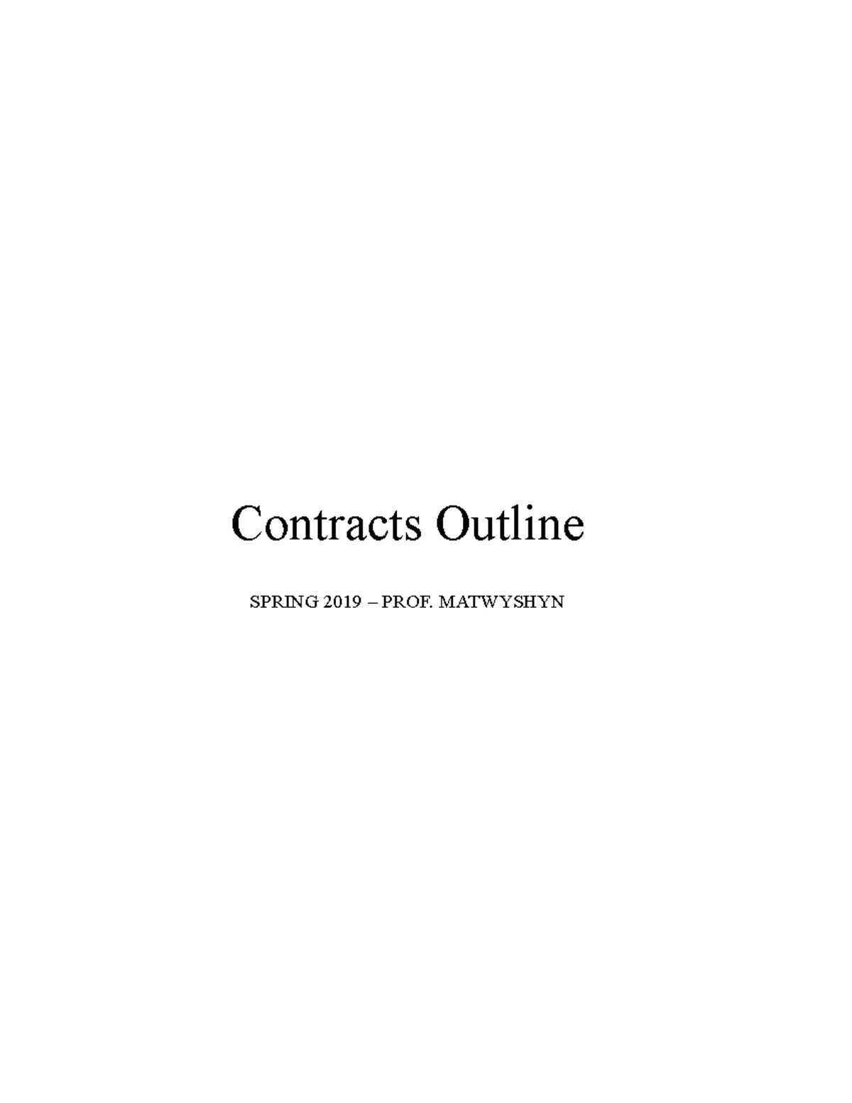 Contract Law Outline: UCC vs. R2K Analysis and Key Principles - Studocu