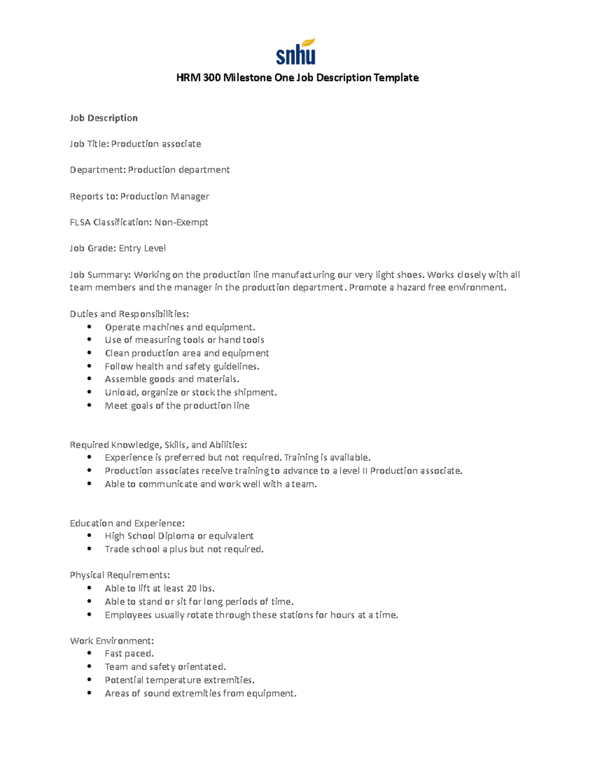 HRM 300 Milestone One Job Description - Works closely with all team ...