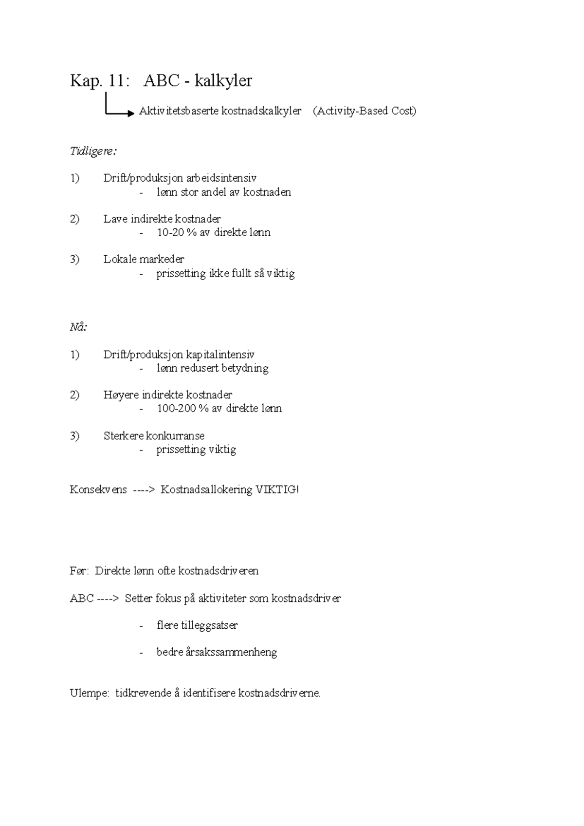 Kap. 11: ABC-kalkyler - Aktivitetsbaserte kostnadskalkyler Notater ...