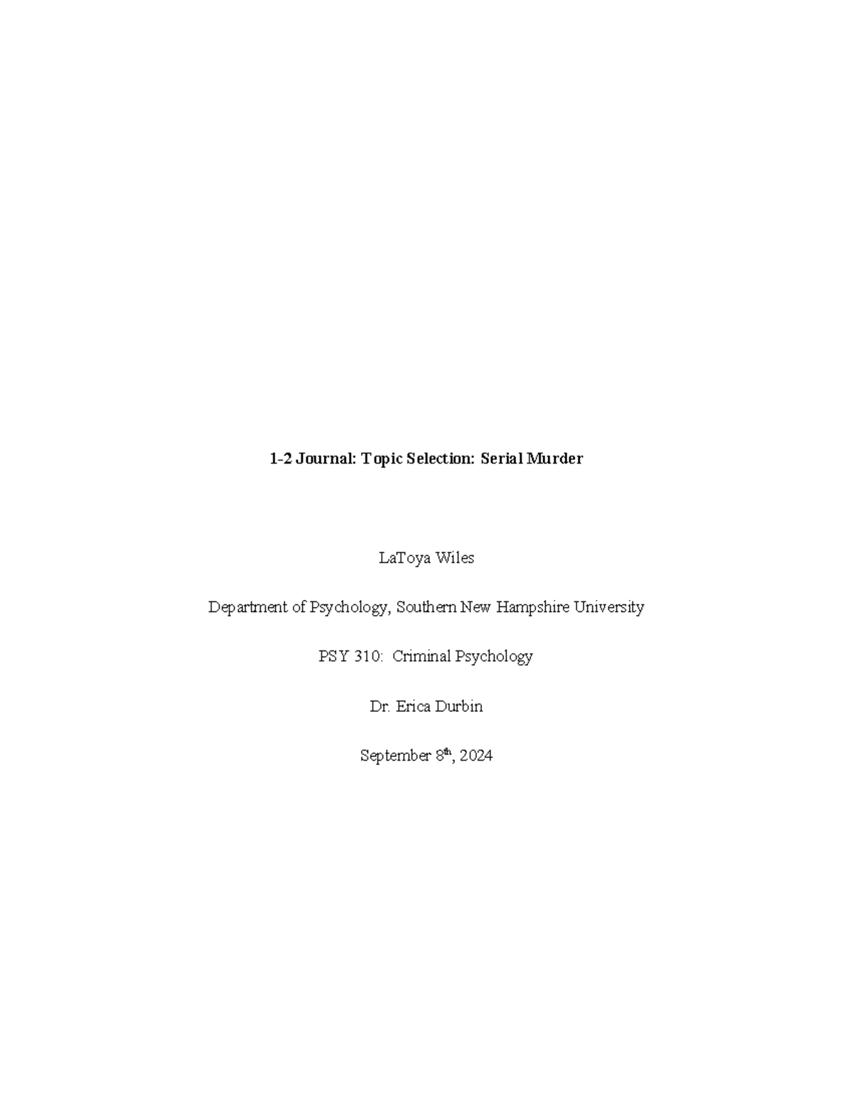 PSY 310 1-2 Journal: Analyzing Aileen Wuornos' Serial Murder Case - Studocu