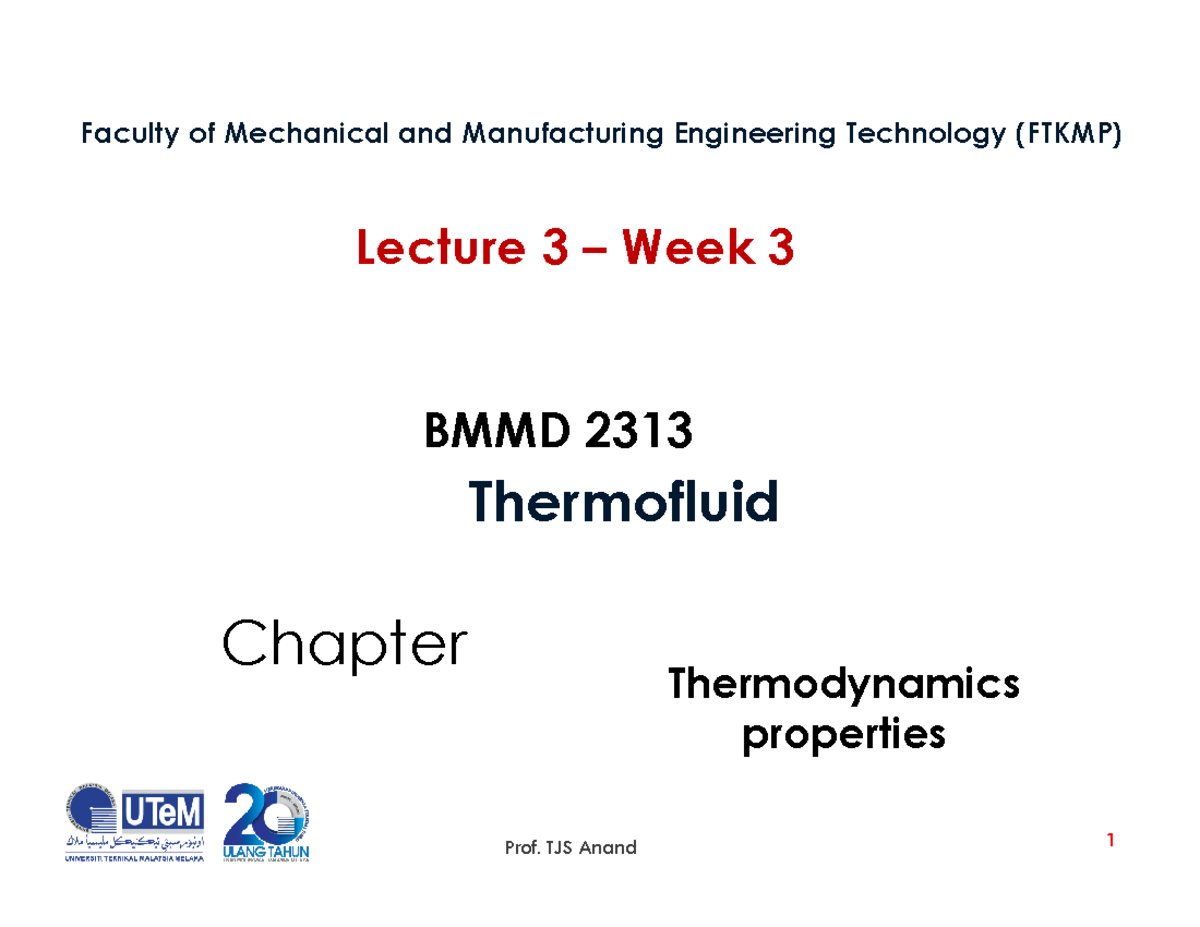 Week3 Lecture NOTE BMMD2313 - Chapter Thermodynamics properties BMMD 2313 Lecture 3 – Week 3 ...