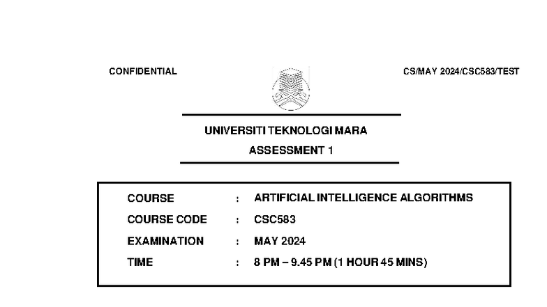 CSC583 - AI Algorithms Assessment 1: May 2024 Exam Guide - Studocu