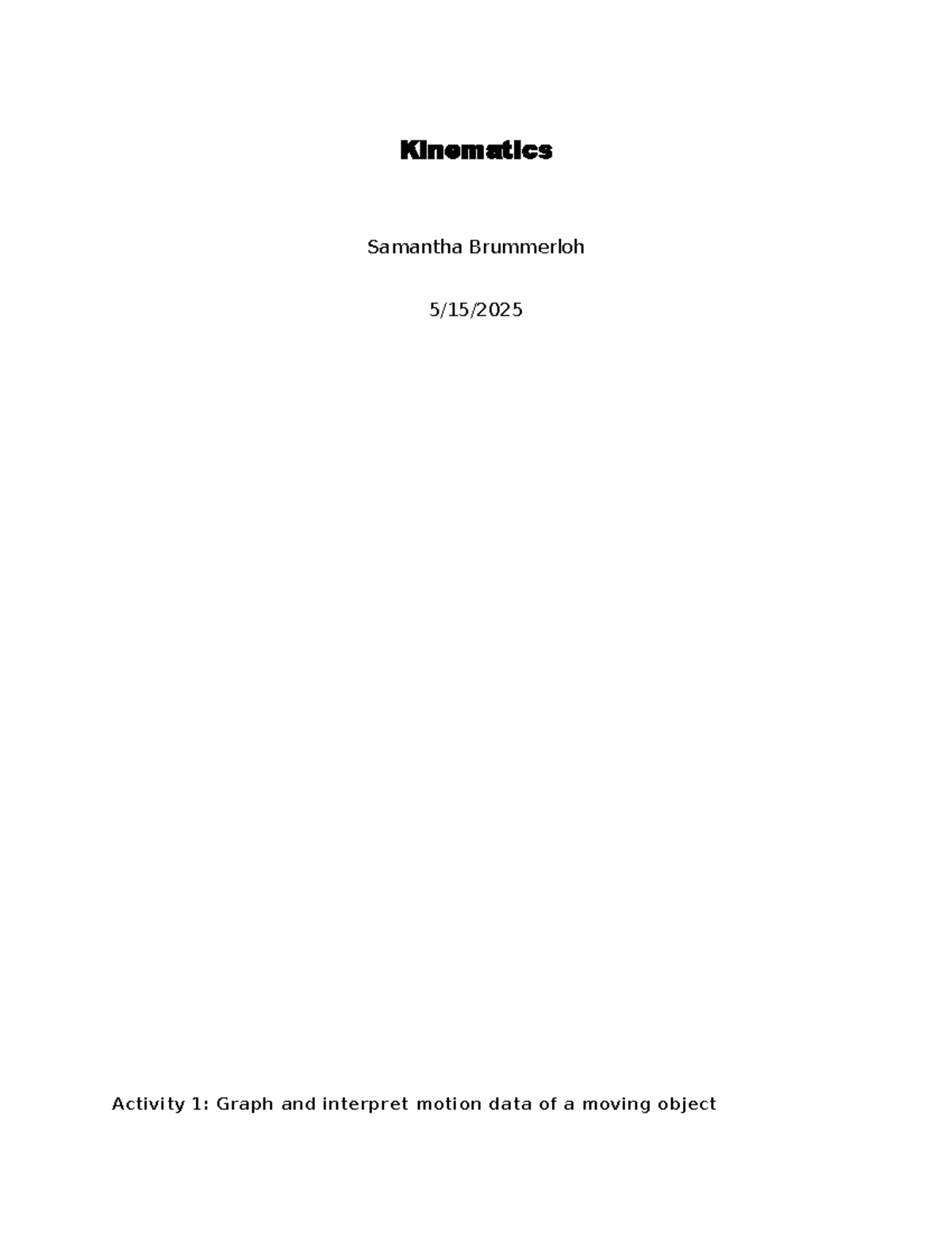 PHY-150 M2 Kinematics Lab Report: Analyzing Motion Data and Acceleration - Studocu