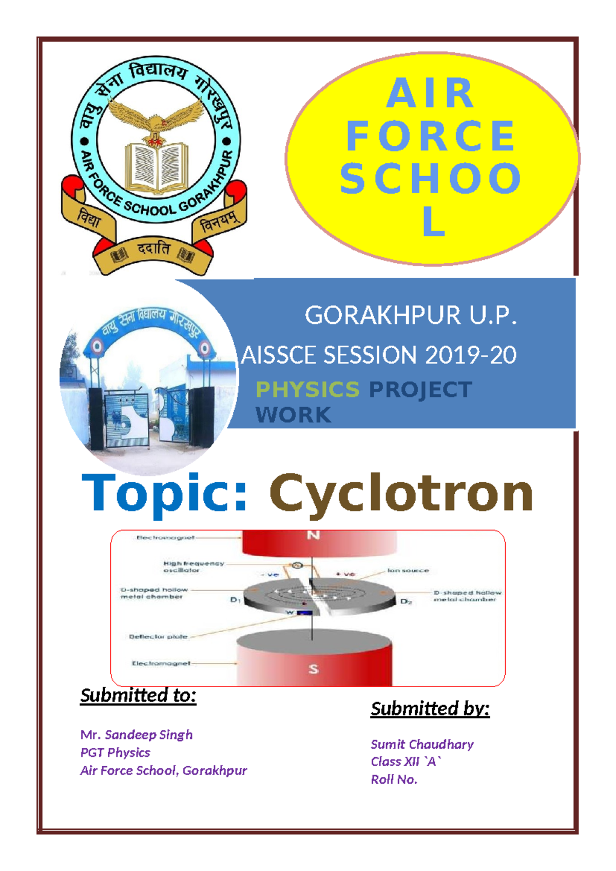 Cyclotron Project Report for Class XII-A | Air Force School, Gorakhpur - Studocu