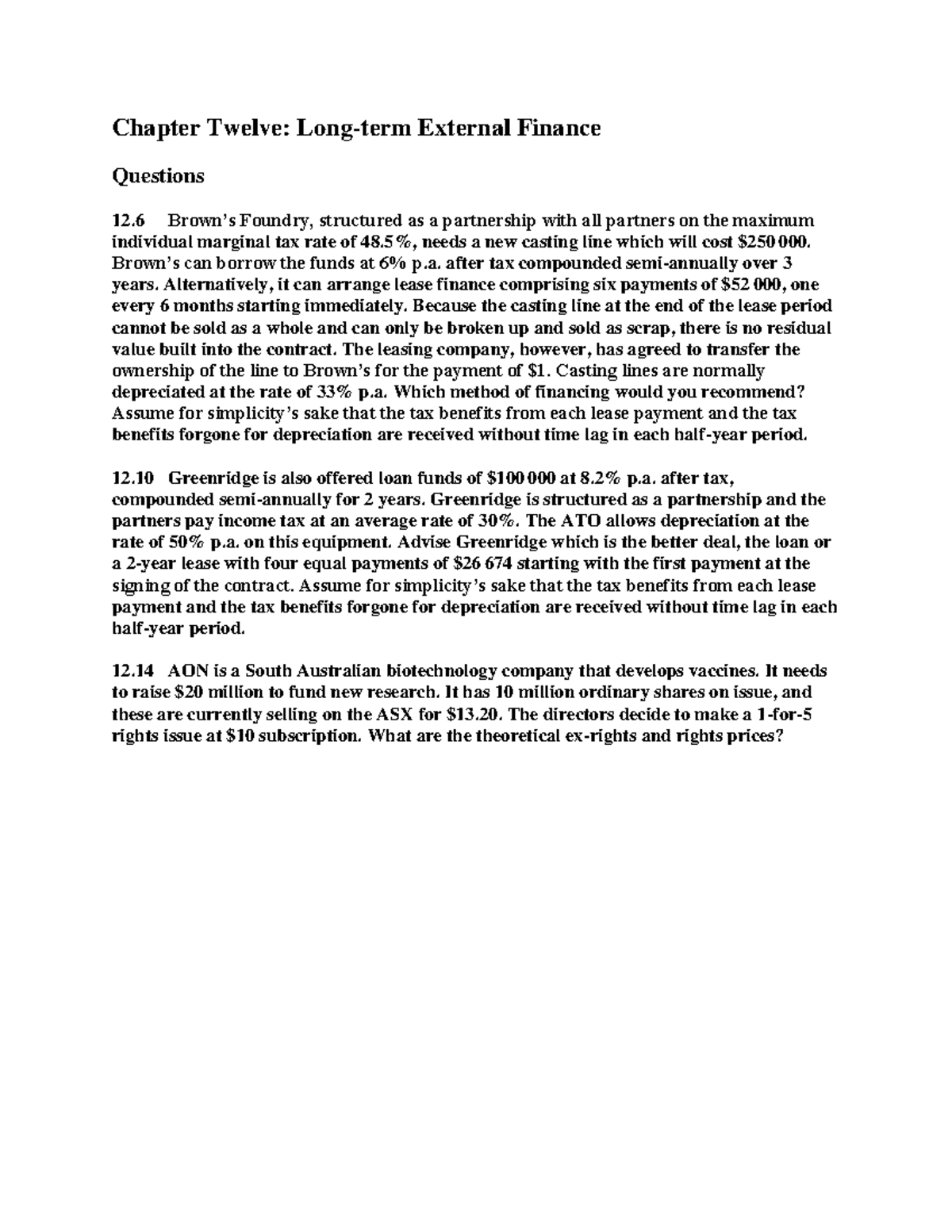 Weeks 11-12 Tutorial Questions - Chapter Twelve: Long-term External ...