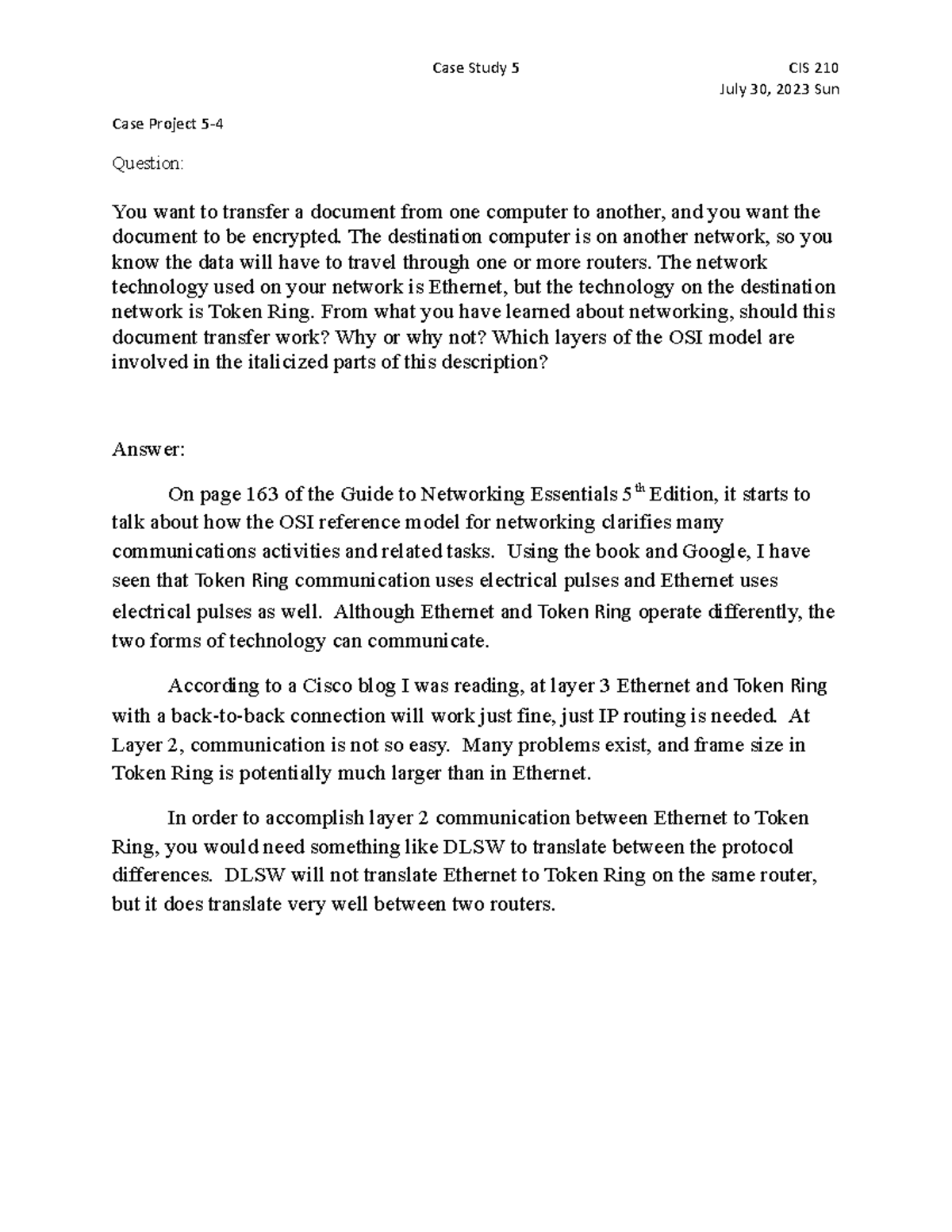 CIS 210 Case Study 5-4 - Case Study 5 CIS 210 July 30, 2023 Sun Case ...