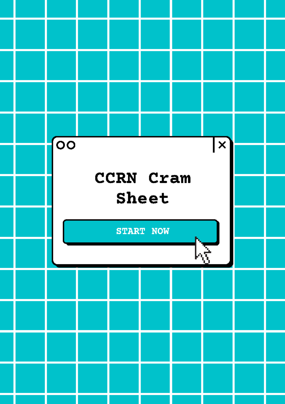 CCRN Cram Sheet: Comprehensive Lecture Notes for Exam Prep - Studocu