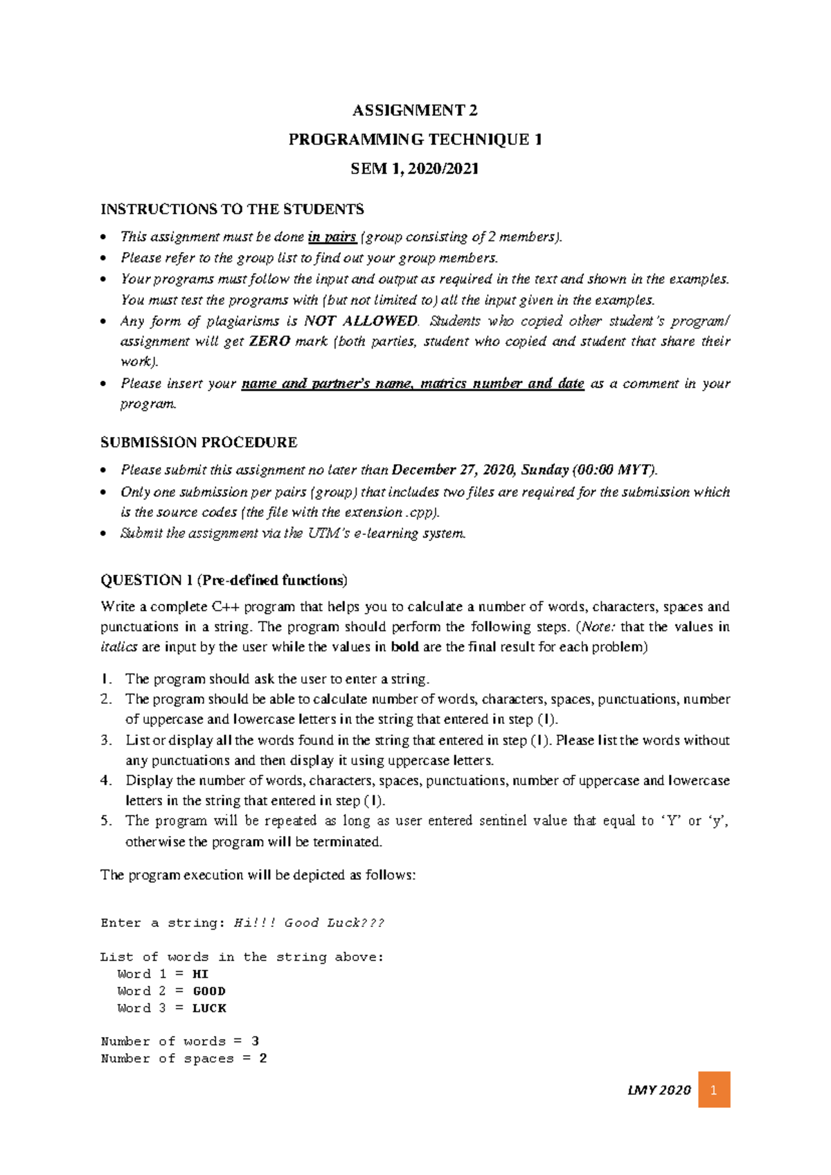 Assignment 2a - ASSIGNMENT 2 PROGRAMMING TECHNIQUE 1 SEM 1, 2020 ...