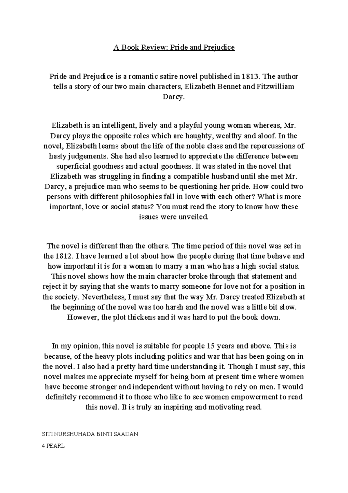 A Book Review Pride and Prejudice - The author tells a story of our two ...