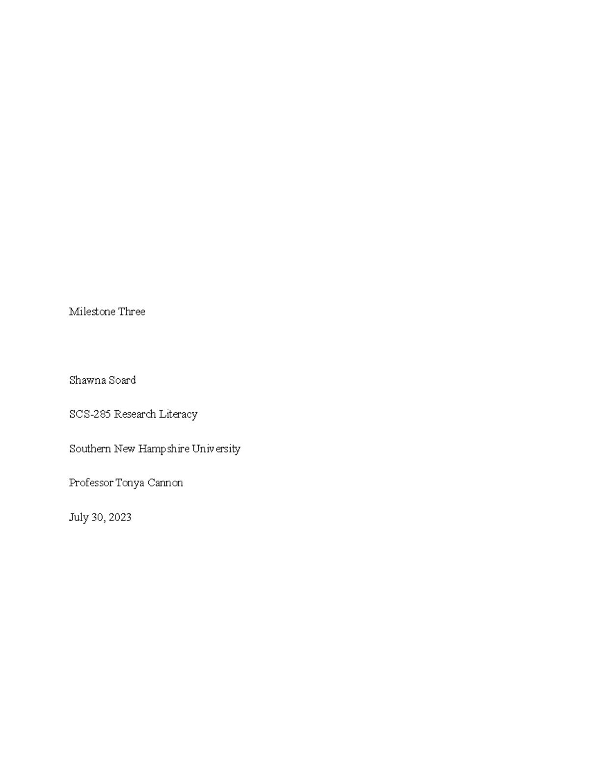 SCS-285 Milestone 3 - Milestone Three Shawna Soard SCS-285 Research ...