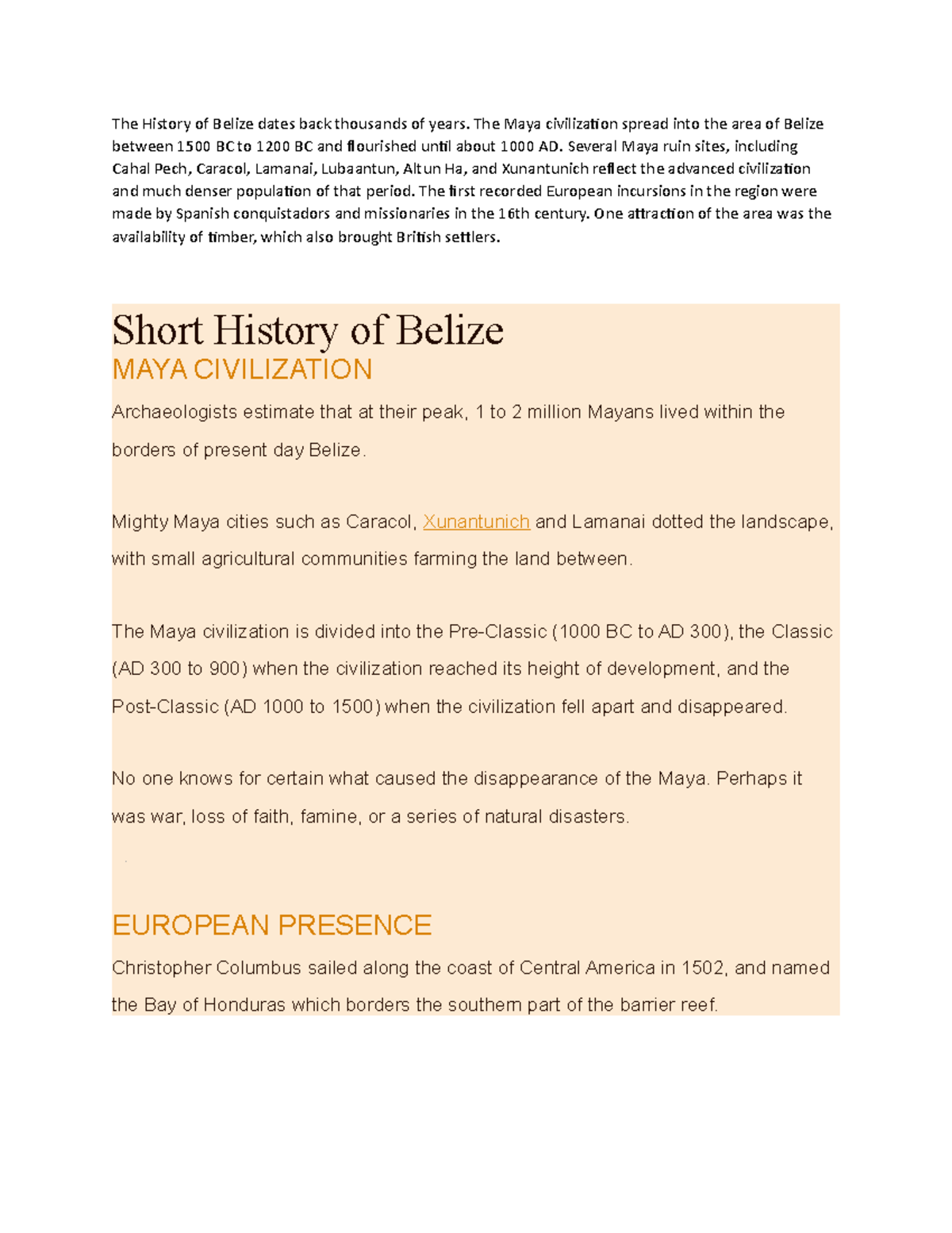 Belize - nada - The History of Belize dates back thousands of years ...