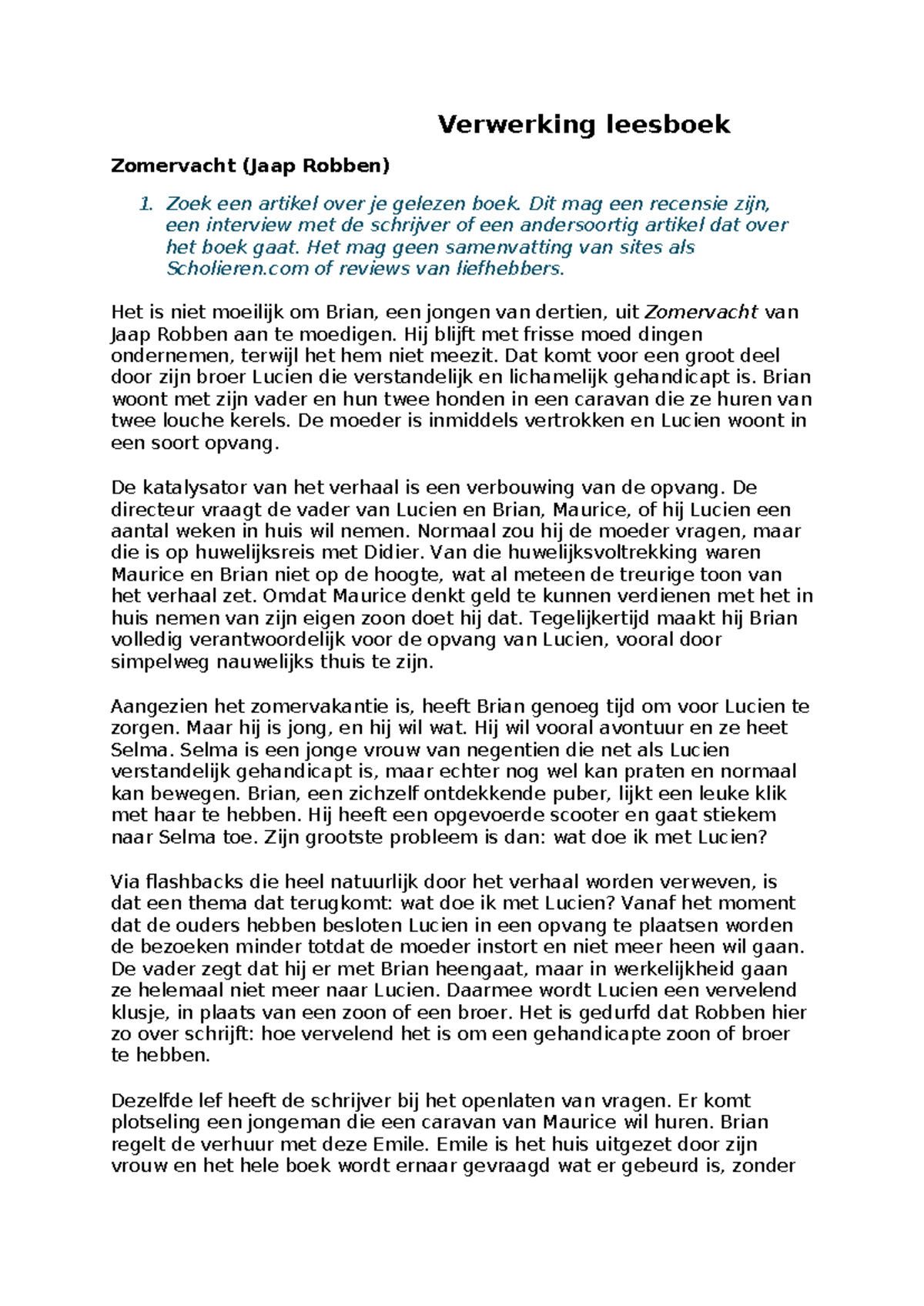 Verwerking leesboek Nederlands leesdossier: Zomervacht van Jaap Robben ...