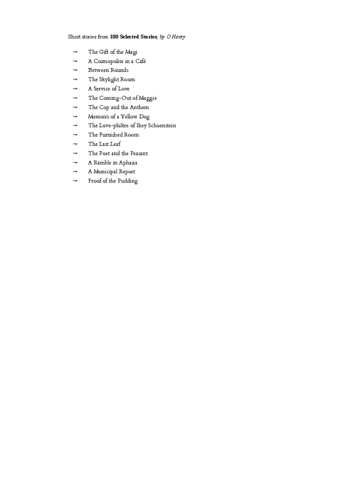 Private project - Short stories from 100 Selected Stories, by O Henry → ...