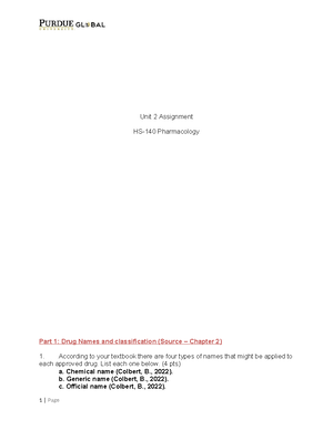 Erica Hazen HS140 Unit 8 Assignment - Part 1: Drug Classifications Chart The drug class of many ...