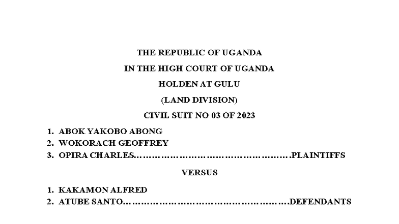 Civil Suit No. 03 of 2023: Abok Yakobo Abong vs. Kakamon Alfred ...