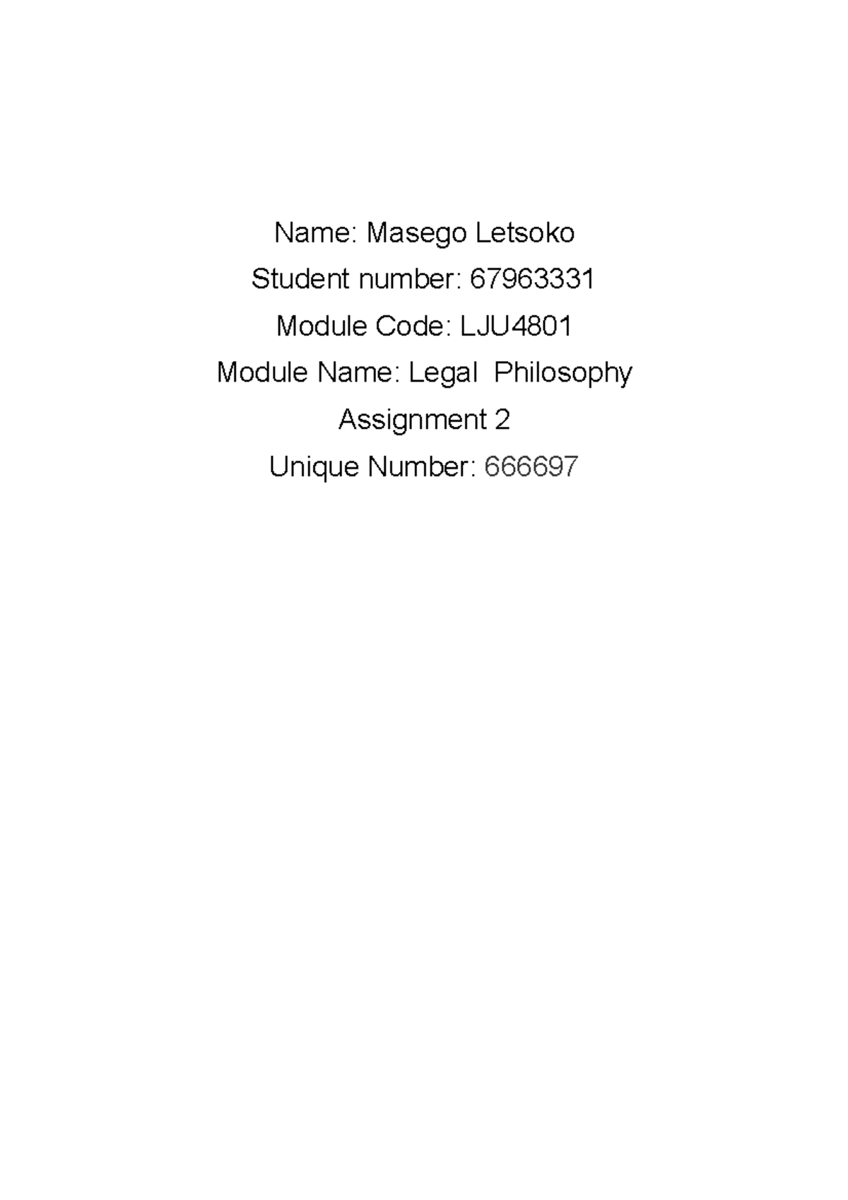 Lju4801 assignment 2 - Name: Masego Letsoko Student number: 67963331 Module Code: LJU Module ...