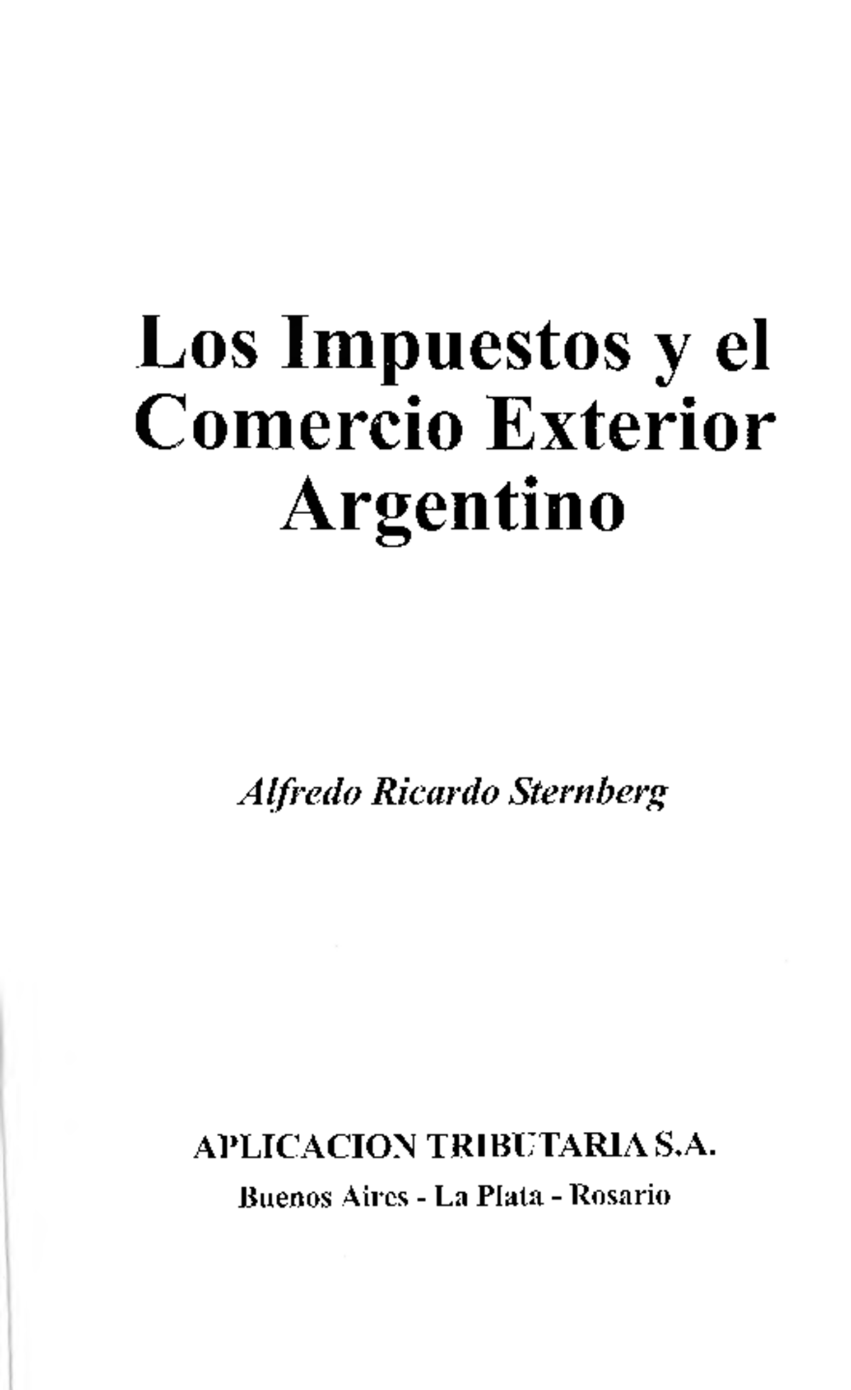 Impuestos y Comercio Exterior en Argentina: Análisis Tributario - Studocu