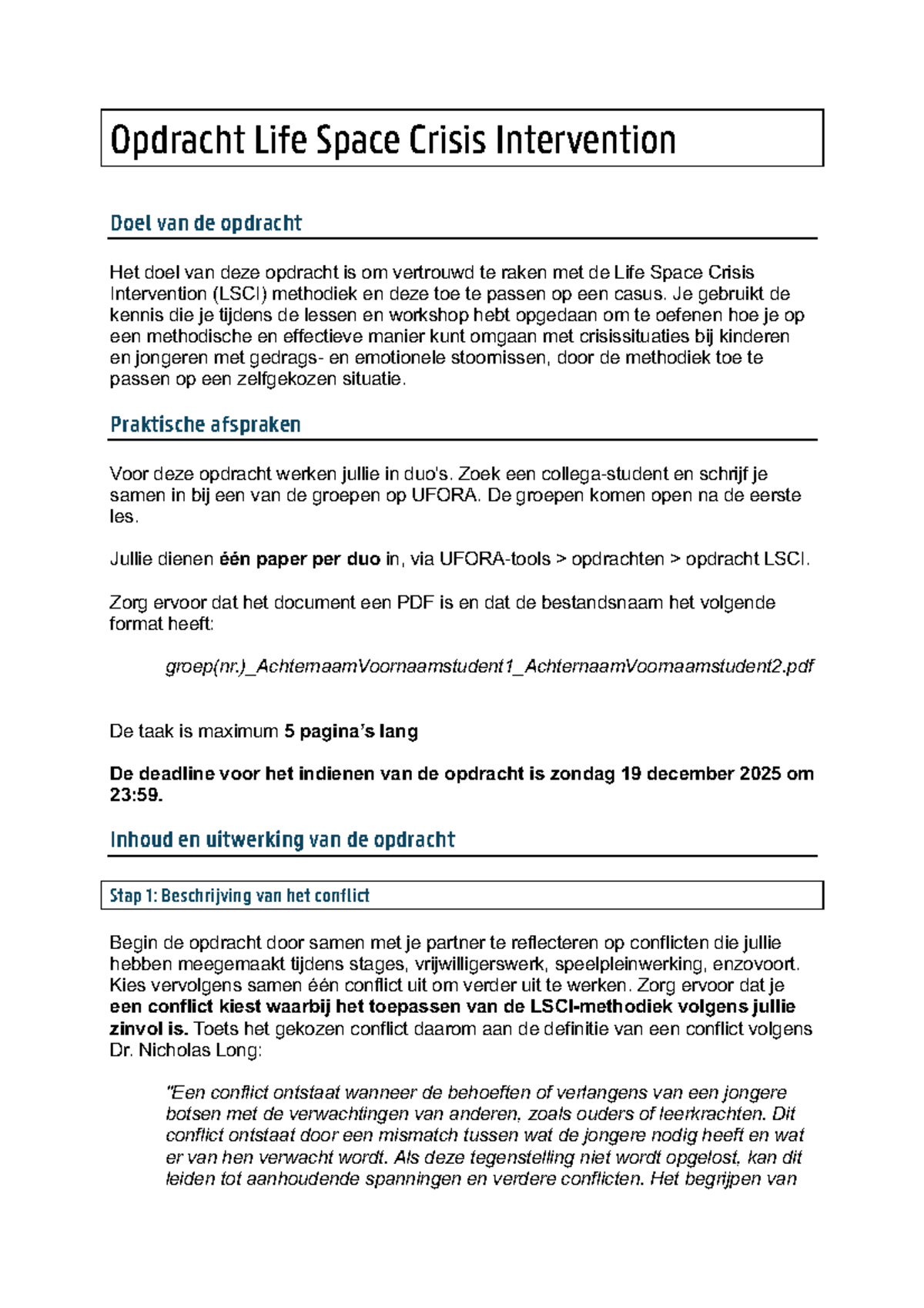 Opdracht LSCI 2025: Toepassing van Life Space Crisis Intervention - Studocu