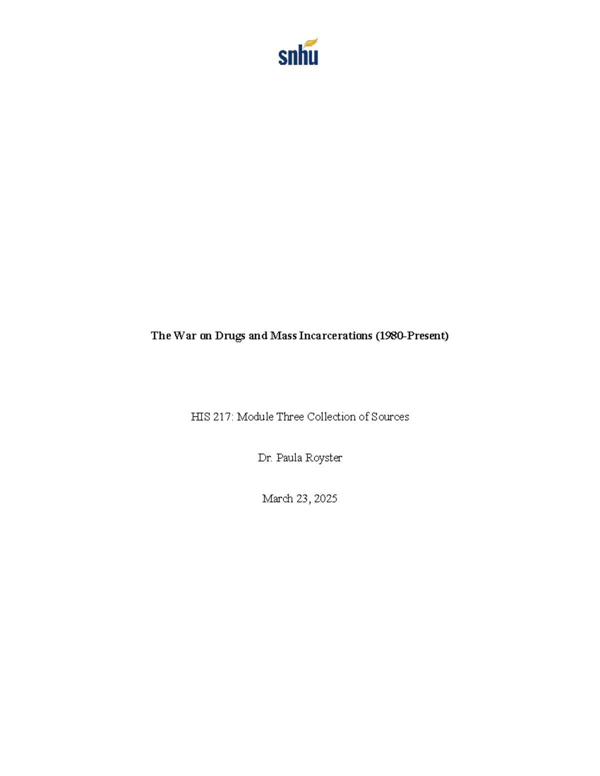 HIS 217: The War on Drugs & Mass Incarceration Source Collection - Studocu