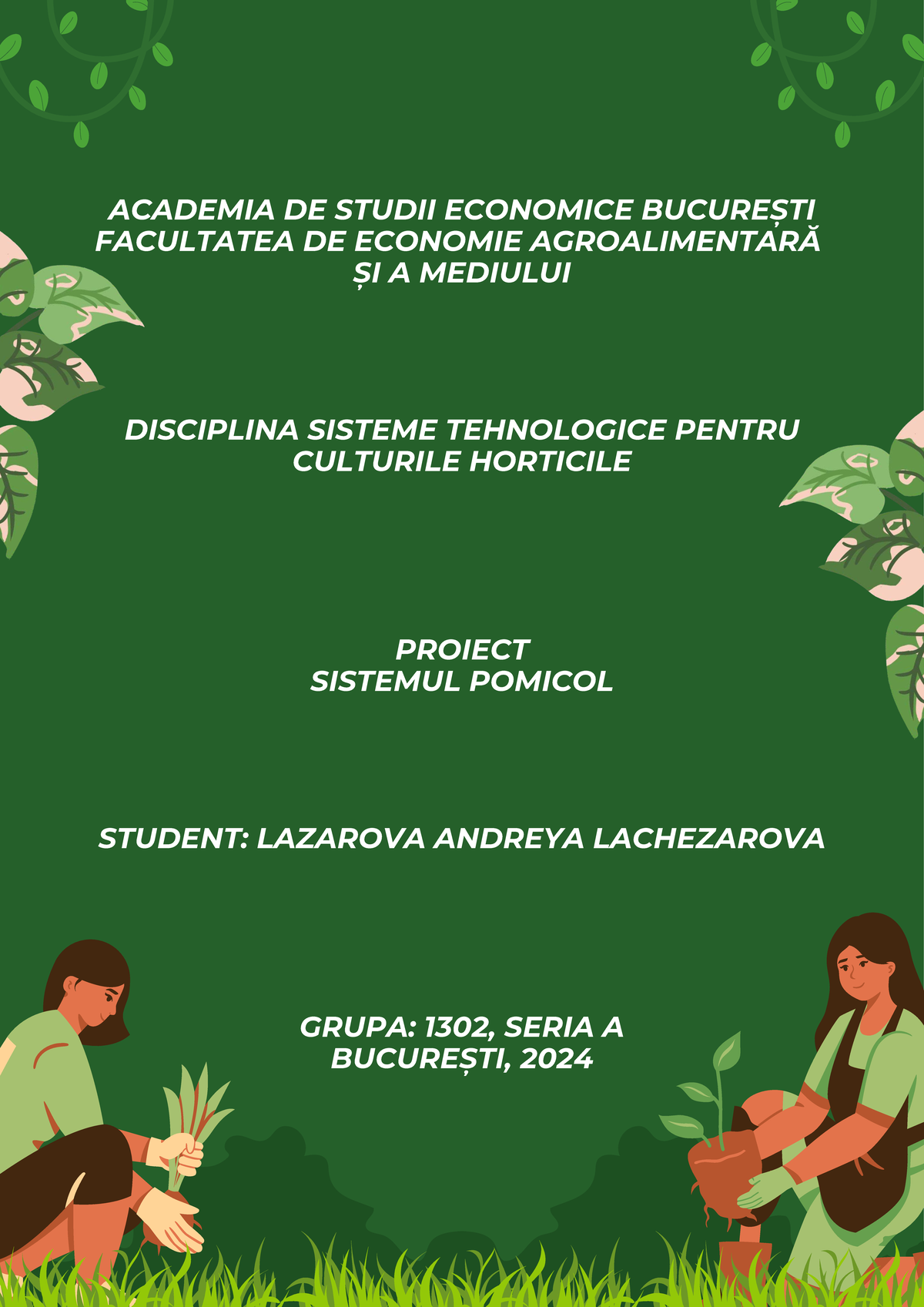 SISTEMUL POMICOL - PROIECT DE STUDIU 1302A, ACADEMIA DE STUDII ...