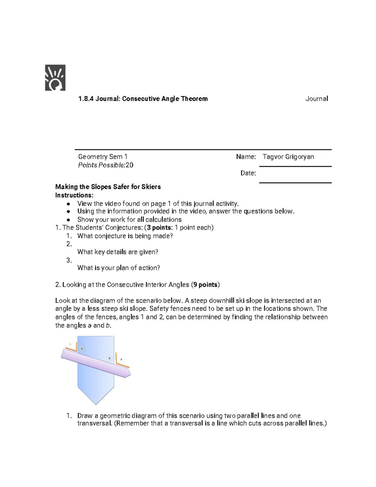 1.8.4 Journal: Geometry - Analyzing Consecutive Interior Angles - Studocu