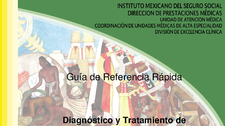 Guía de Práctica Clínica GPC 3: Diagnóstico y Tratamiento de ...