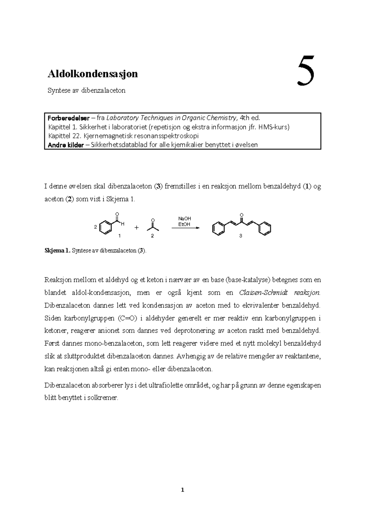 Labøvelse 5 - Syntese av dibenzalaceton - 1 Aldolkondensasjon Syntese ...