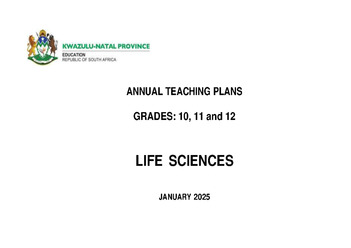 Life Sciences Gr 10-12 ATP 2025: Annual Teaching Plan Overview - Studocu