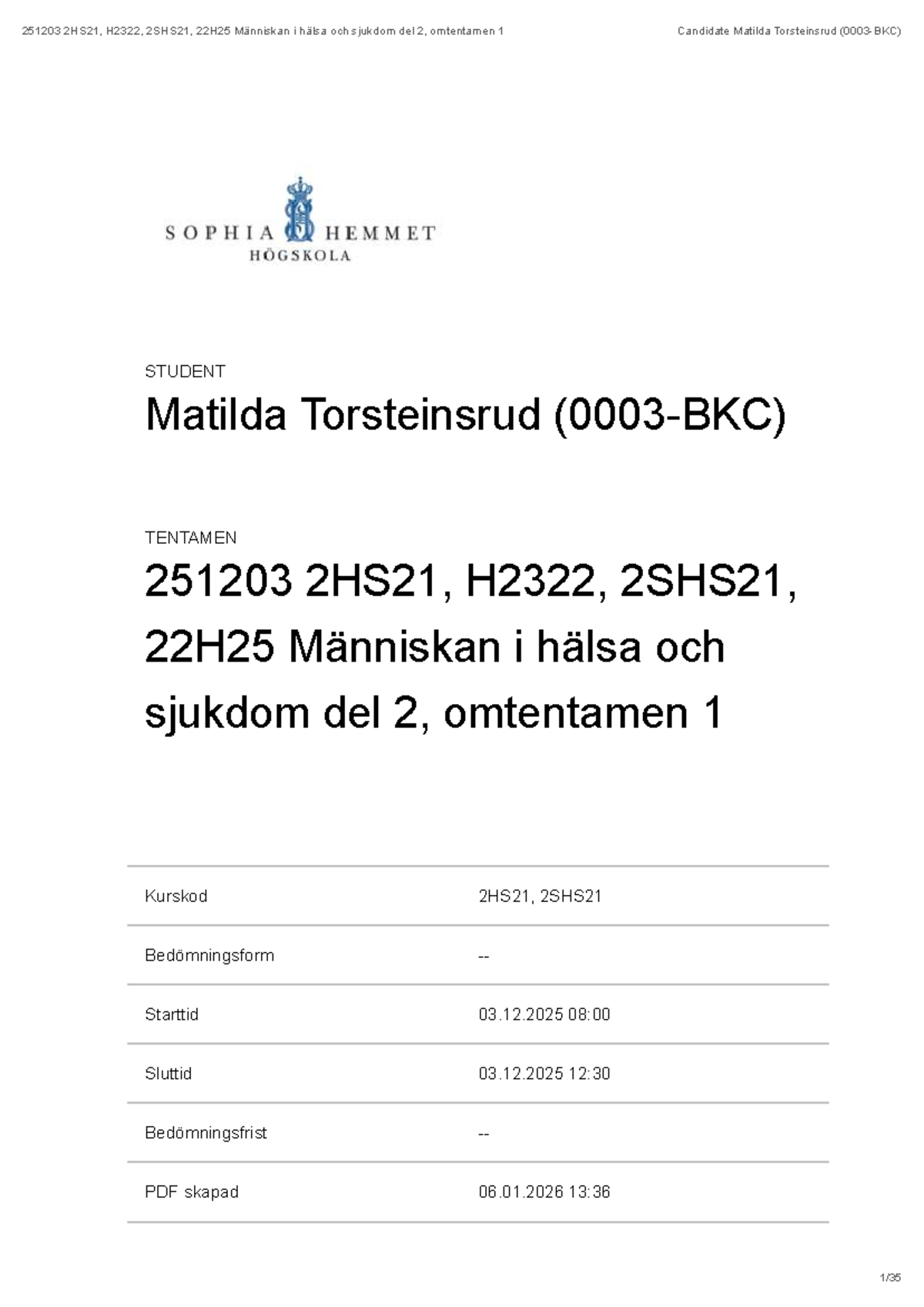 251203 2HS21, H2322, 2SHS21, 22H25 Människan i hälsa och sjukdom del 2 ...