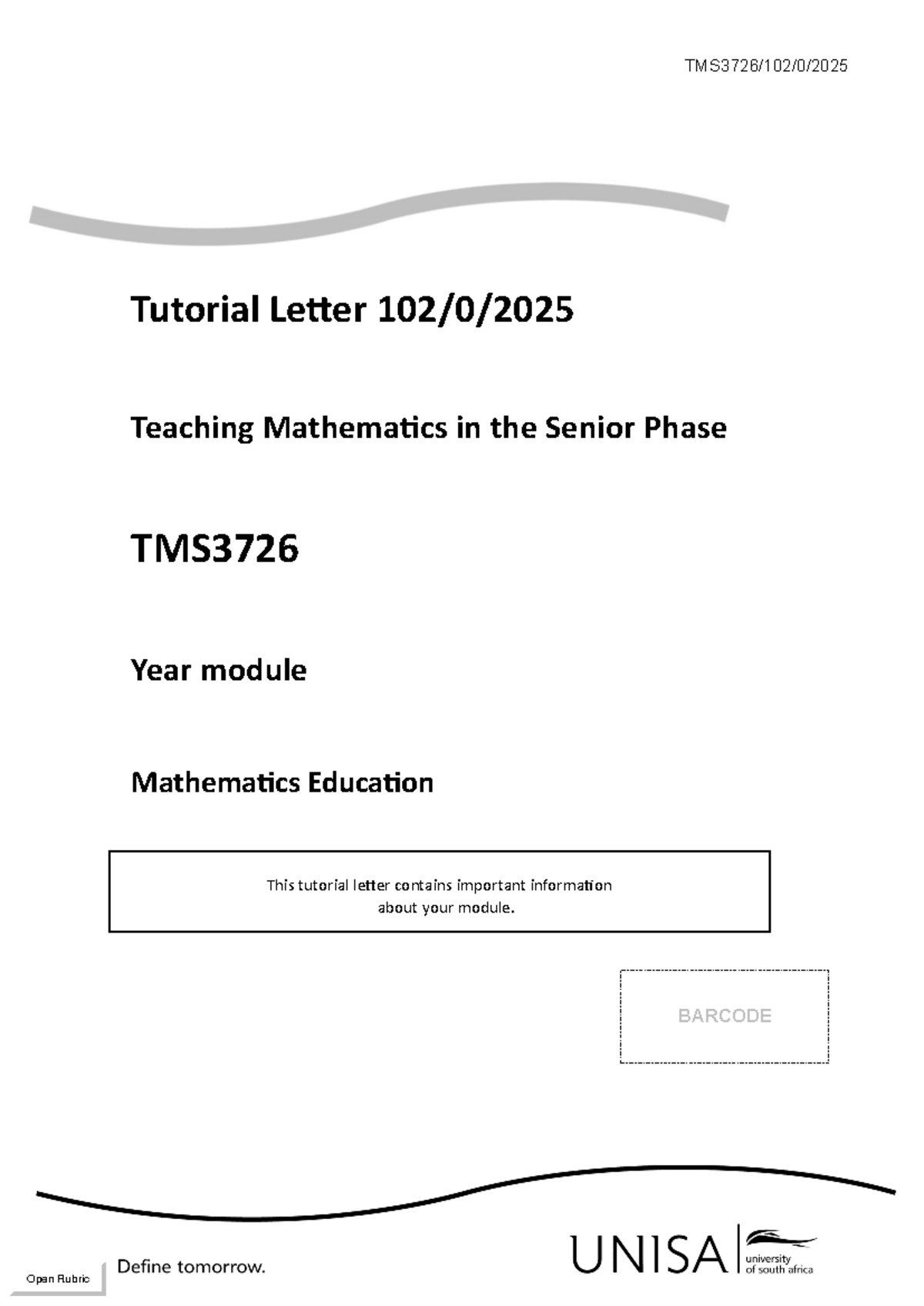 TMS3726 Tutorial Letter: Teaching Mathematics in Senior Phase 2025 ...