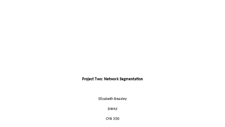 CYB 220 Project 2: Network Segmentation and Access Control - Studocu