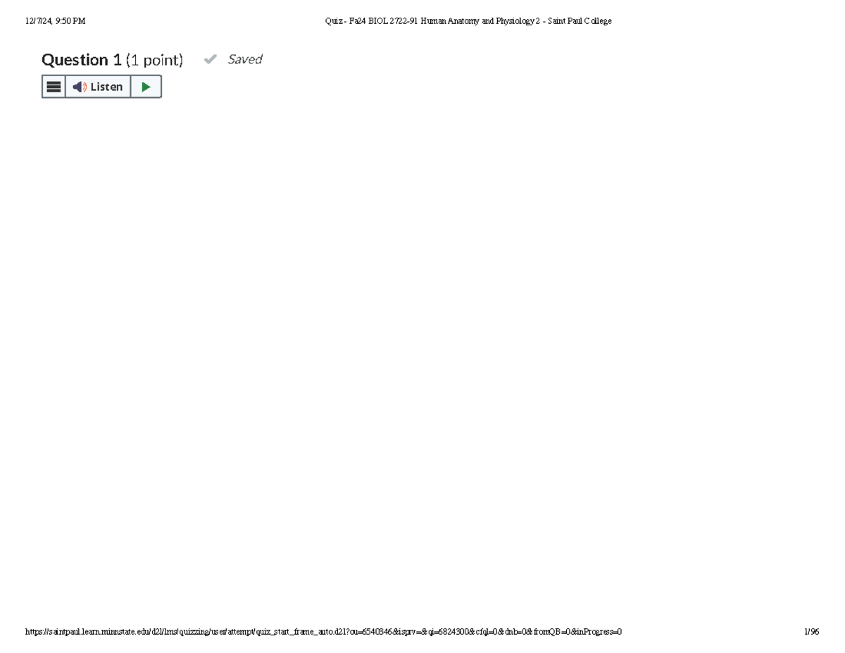 Quizzes - Fa24 BIOL 2722-Lab - Question 1 (1 point) Saved Listen Question 2 (1 point) Saved ...