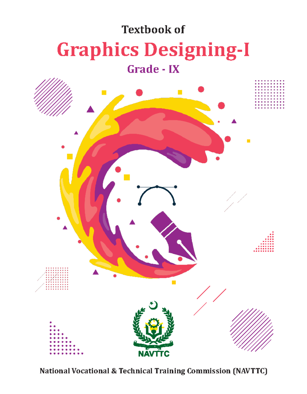 Graphics Designing-I (Grade IX) - NAVTTC Textbook Overview - Studocu