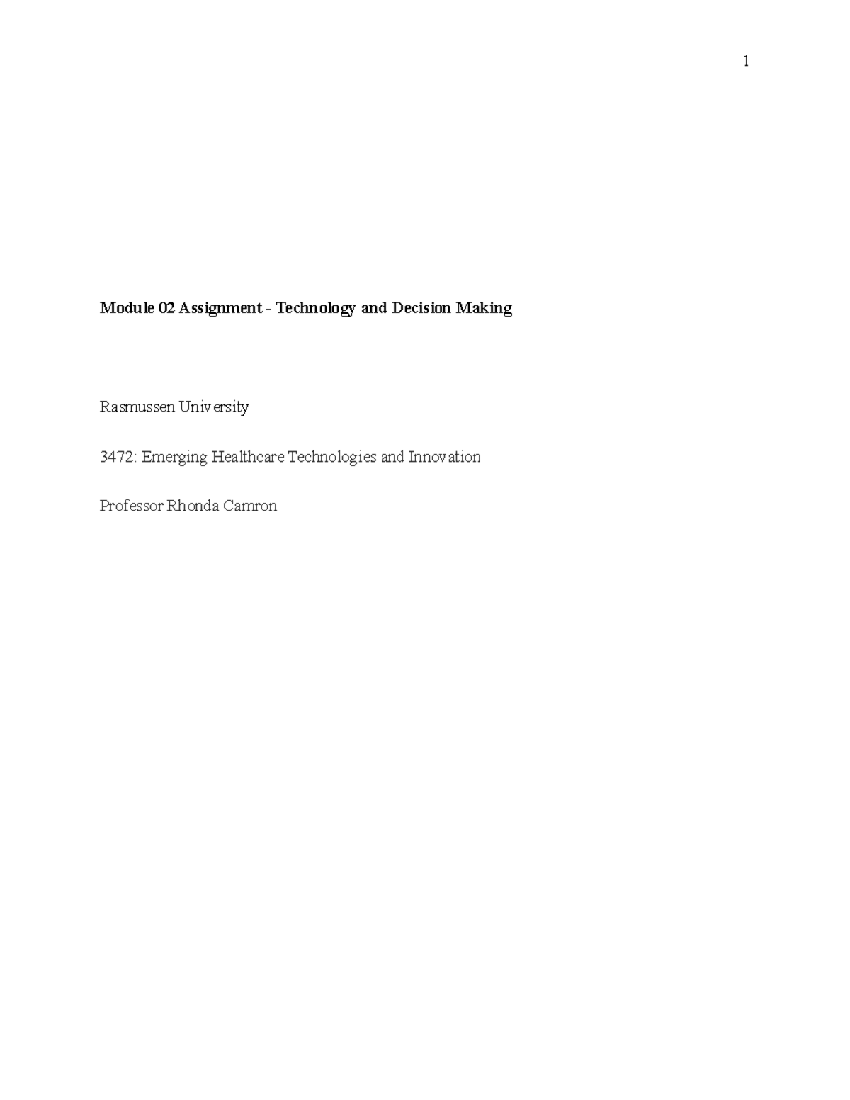 Module 02 Assignment - Technology and Decision Making - Health care is ...