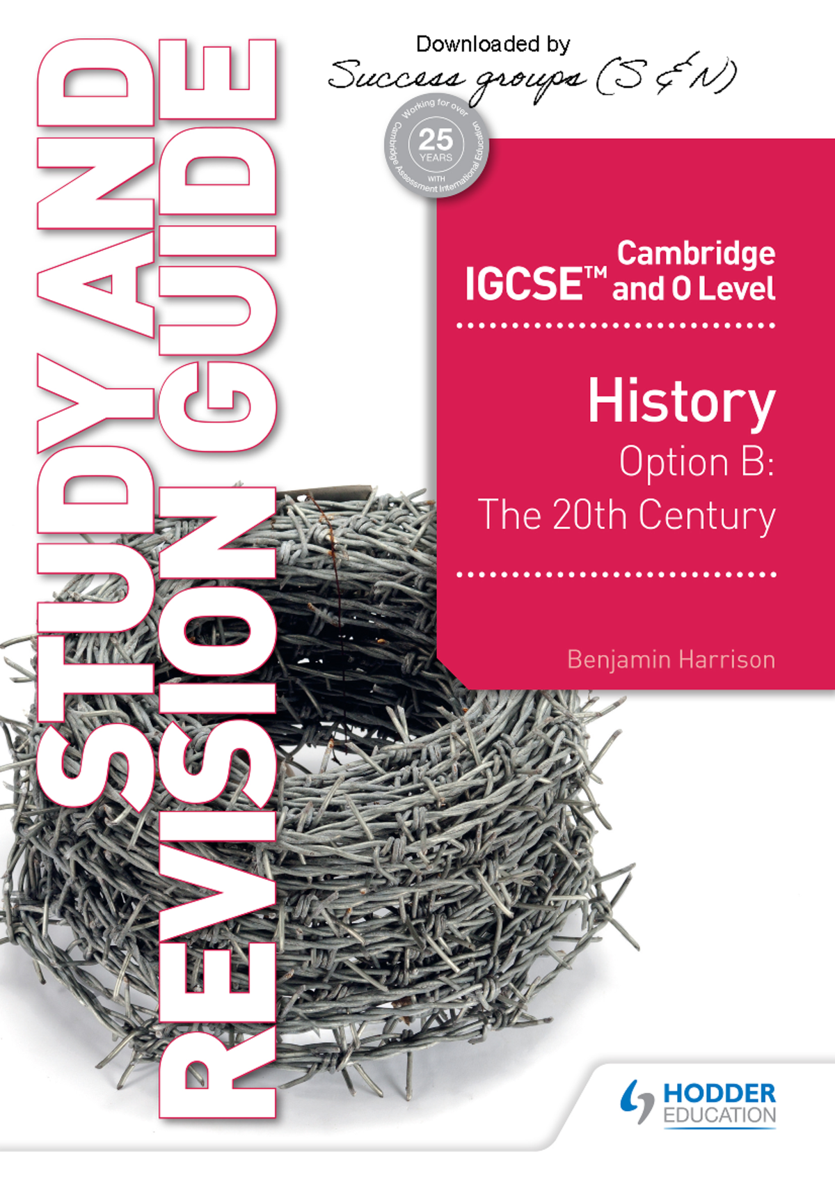 Cambridge IGCSE™ & O Level History Option B Study Guide: 20th Century ...