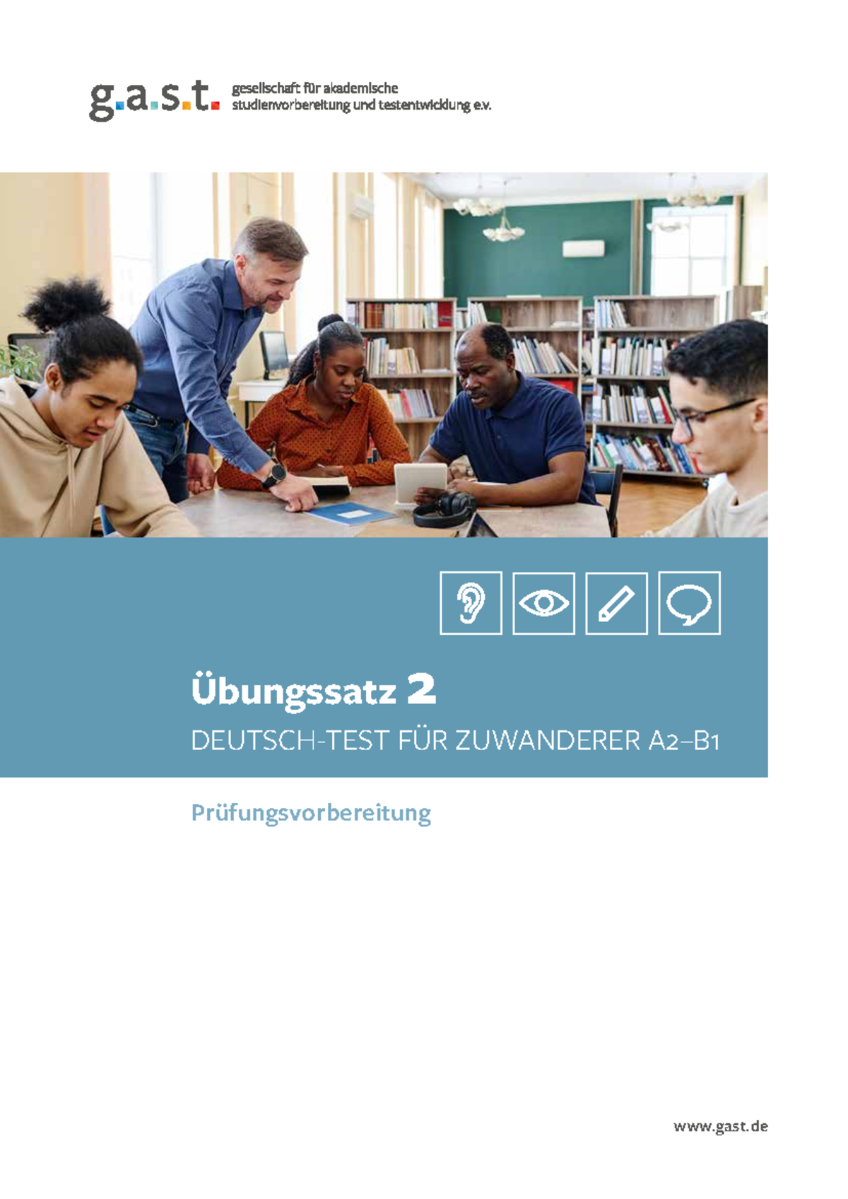 Gast-DTZ-Übungssatz 2: Vorbereitung für den Deutsch-Test A2-B - Studocu
