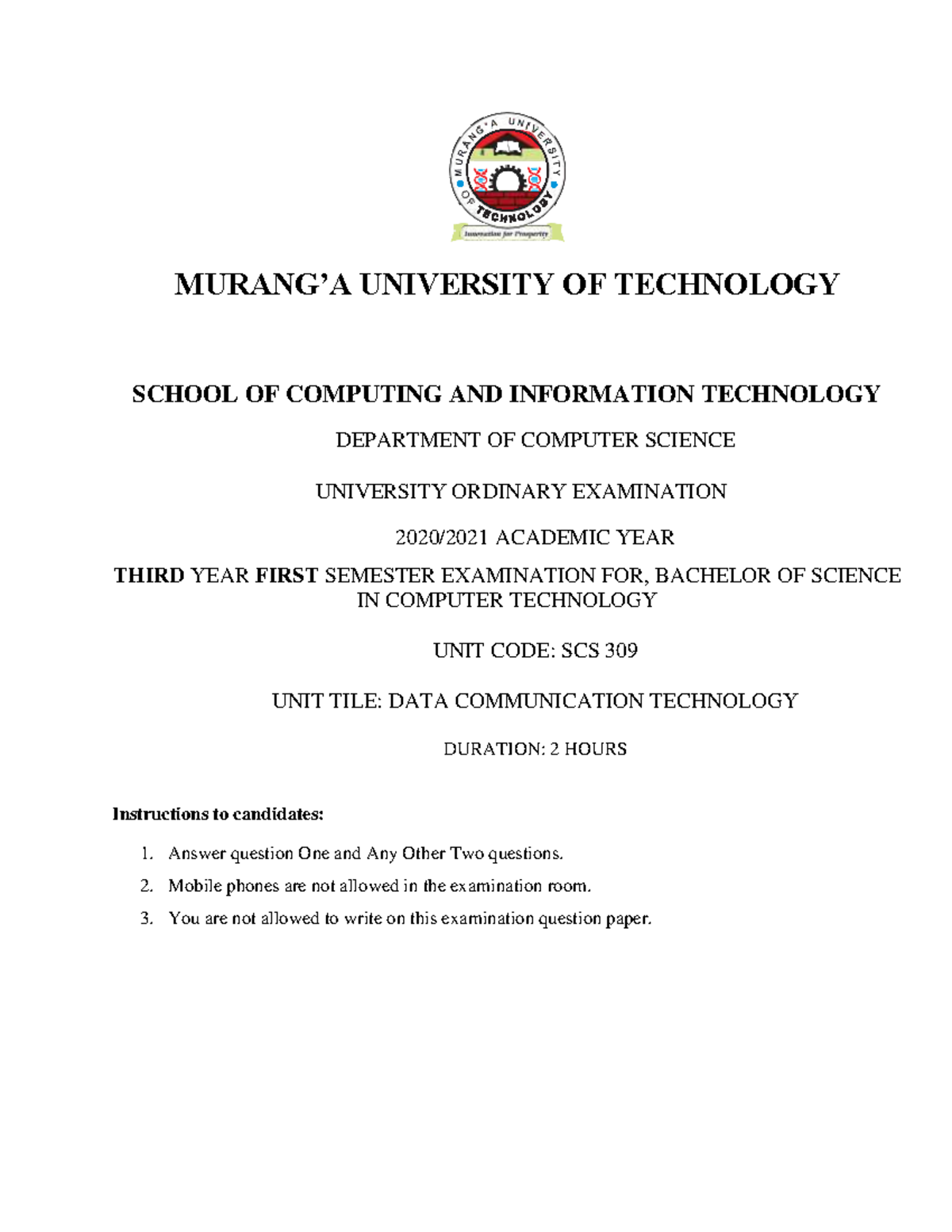 SCS 309 - Data Communication Technology Exam Guidelines - Studocu