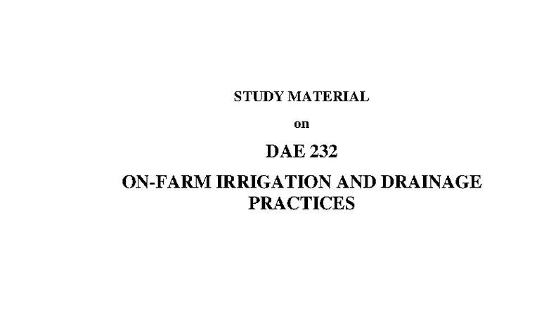 DAE 232 Lecture Notes: Irrigation and Drainage Practices - Studocu