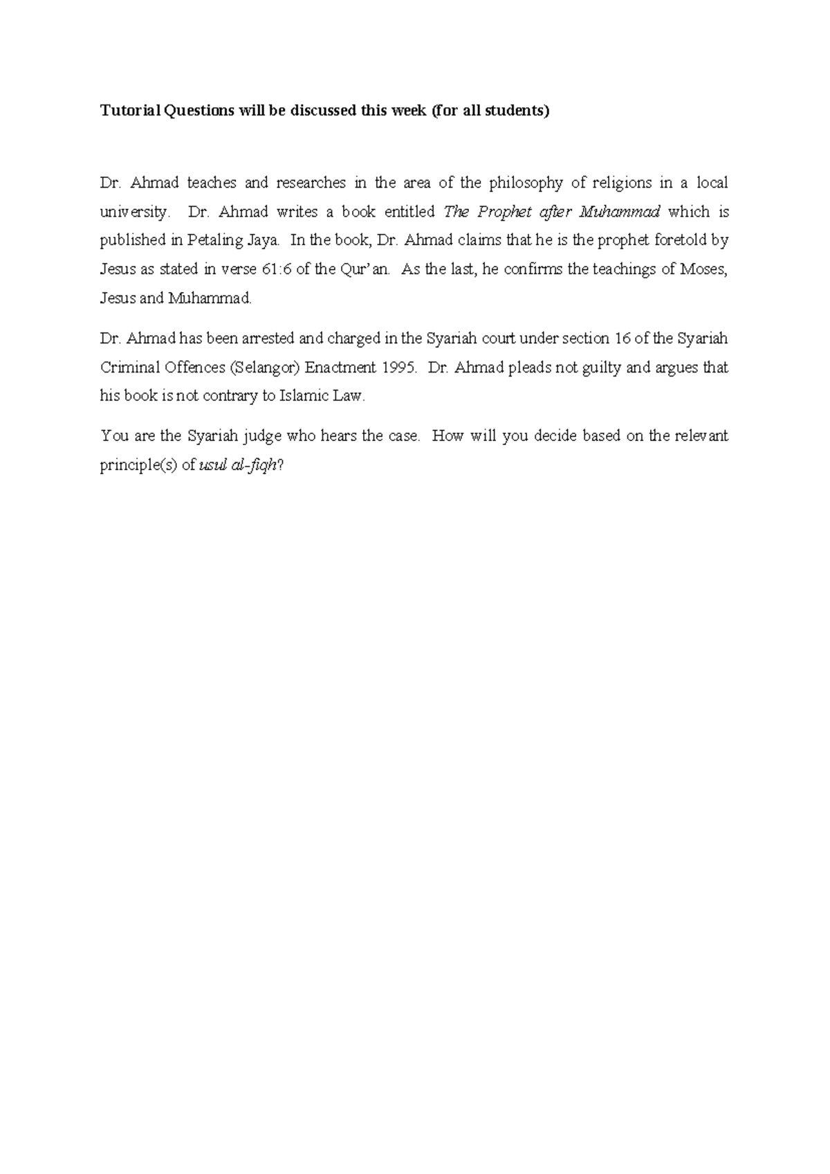1-Tutorial Questions on Dr. Ahmad's Case and Usul Principles - Studocu