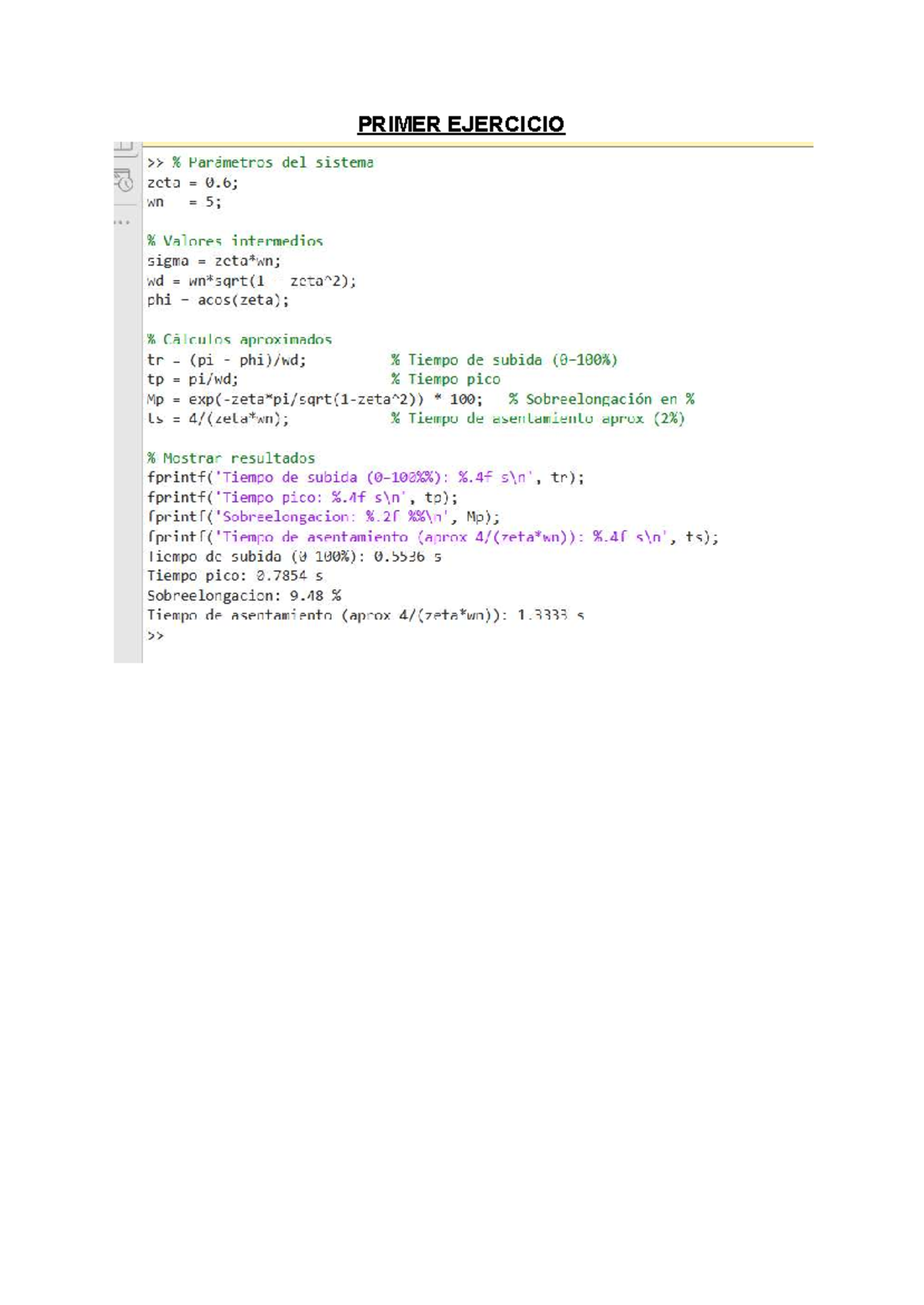 PRIMER EJERCICIO: Parámetros del Sistema Zeta y Cálculos en MATLAB ...