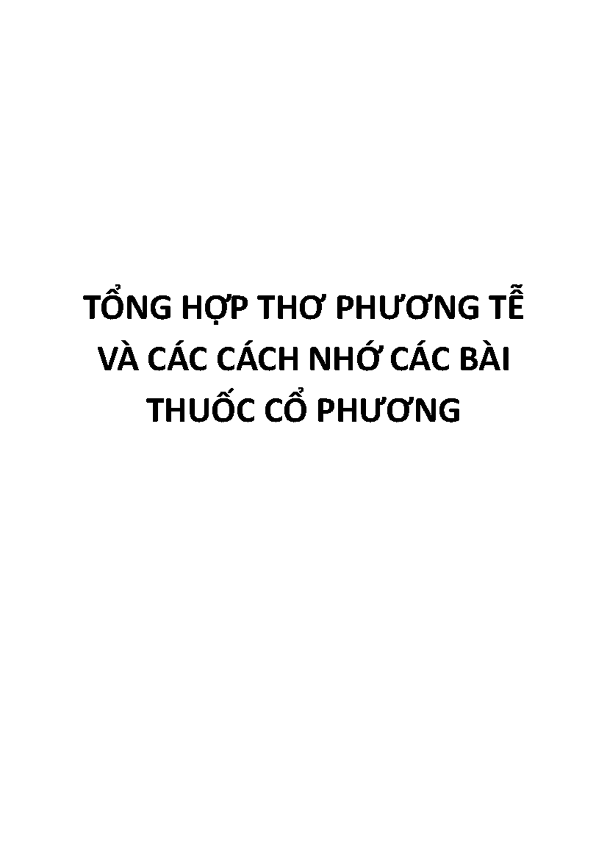 Tổng Hợp Thơ Phương Tễ & Cách Nhớ Bài Thuốc Cổ Phương (PH306) - Studocu